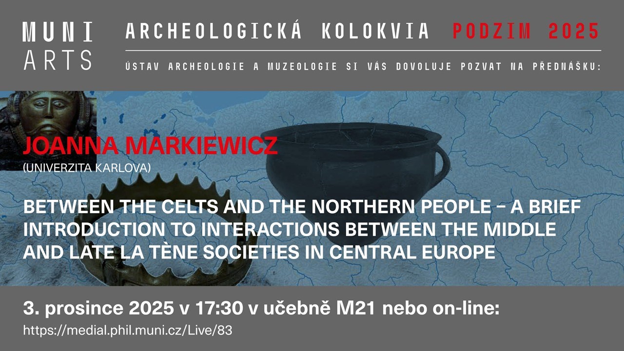 Archeologická kolokvia: Joanna Markiewicz | Ústav archeologie a muzeologie